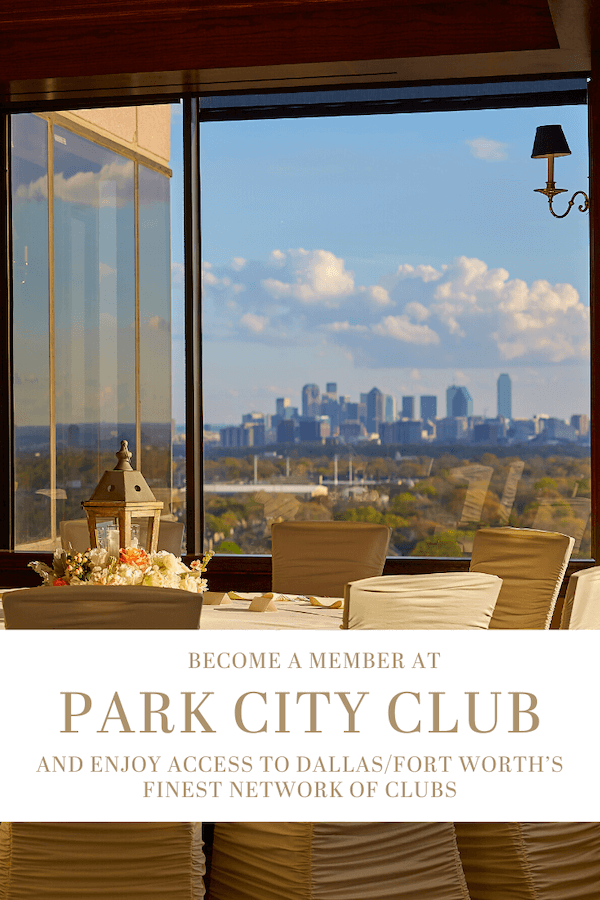 Park City Club Membership | Young Professionals | Dallas Dining Club